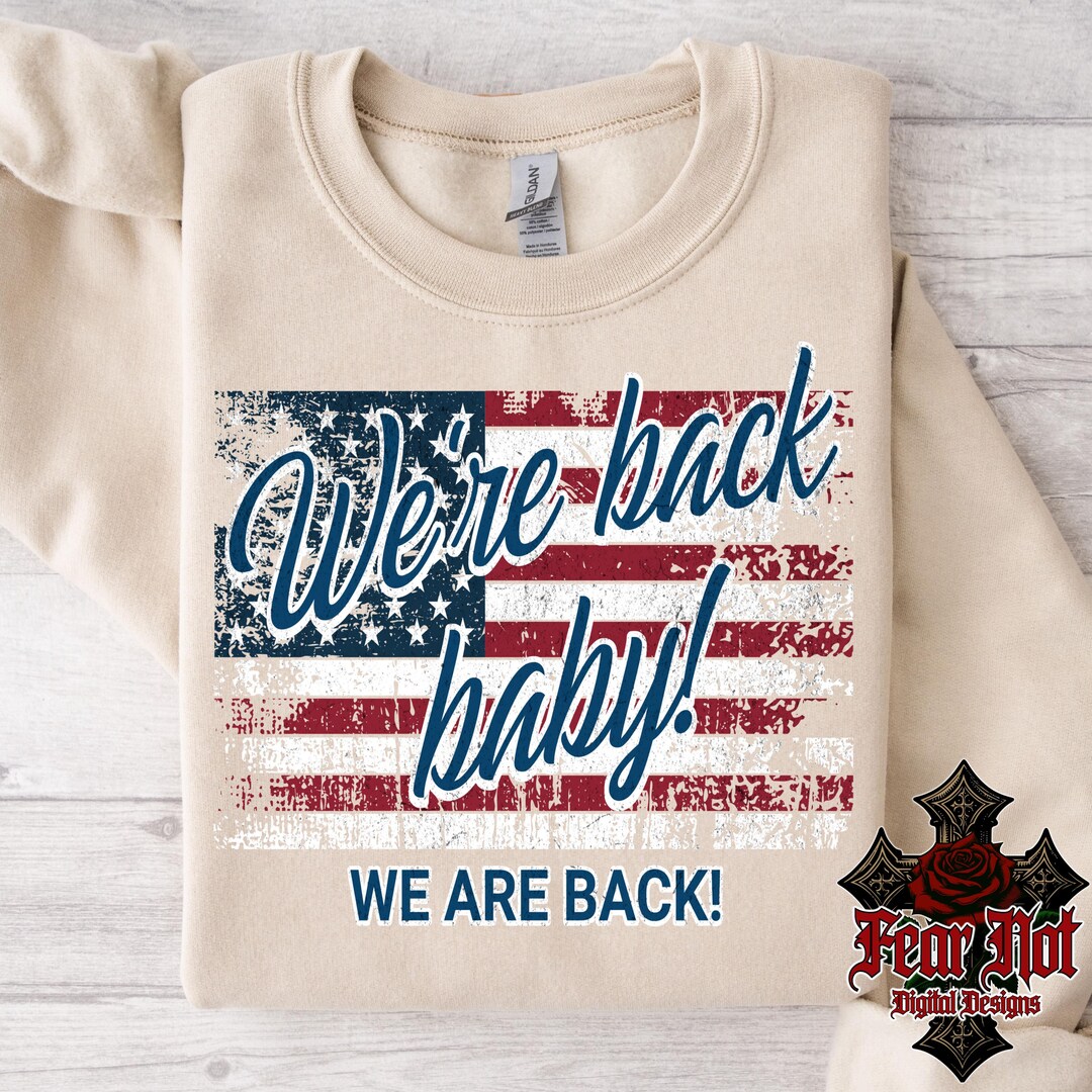 We Are Back Baby, USA Png, Americas Back Png - Etsy