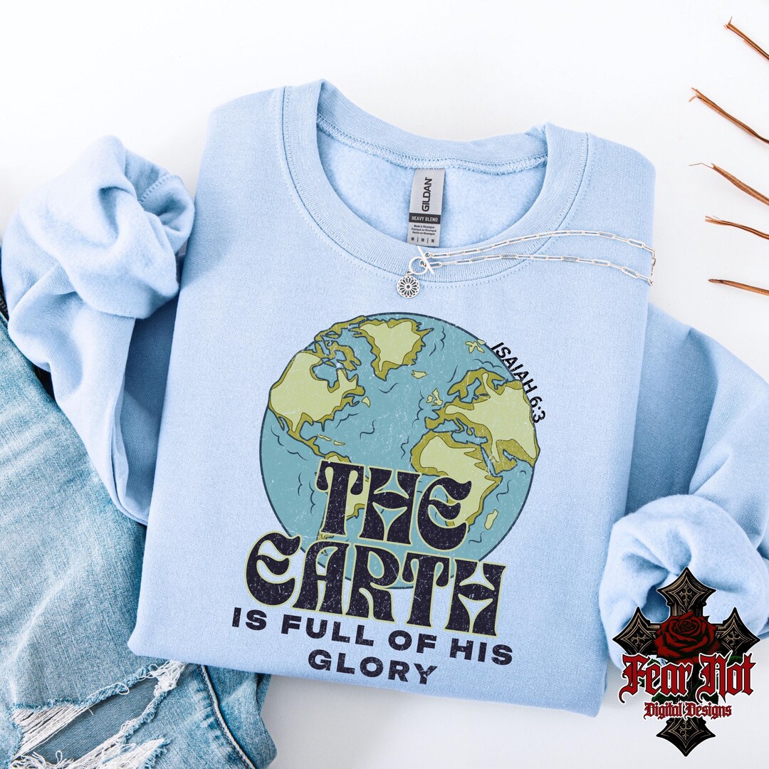 Earth His Glory PNG, Christian Bible Verse (digital Download) - Etsy
