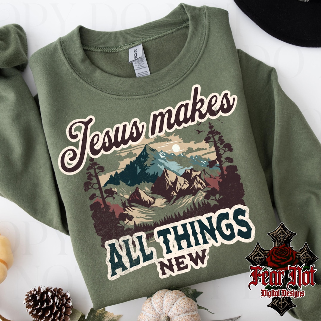 Jesus Makes All Things New Png, God, Jesus Png, God Png, Faith, Love ...