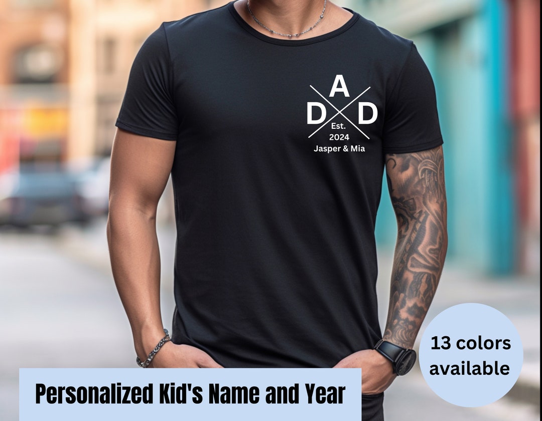 Personalized Dad T-shirt: Custom Name & Date Gift - Etsy