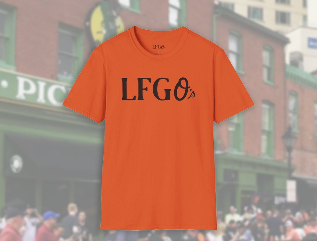 Softstyle ORIGINAL Lfgo's T Shirt. Let's F*ckin Go O's, Baltimore ...