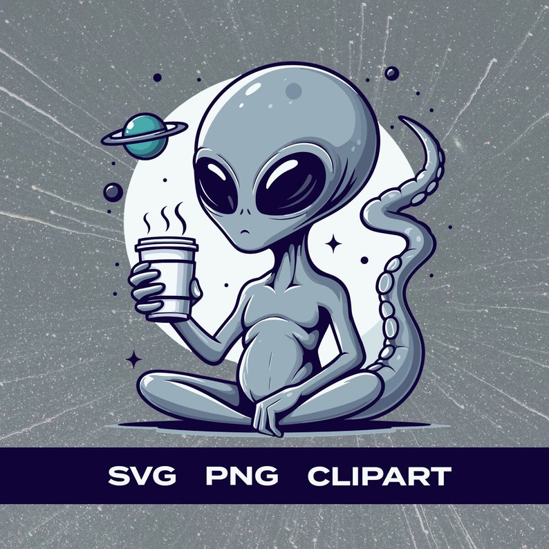 Alien Svg, Alien Vector, Coffee Clipart, Alien, Ufo, Alien Clipart ...
