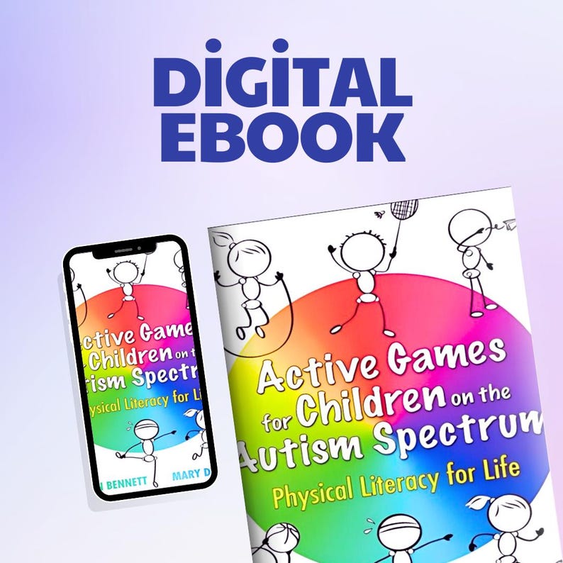 Active Games for Children on the Autism Spectrum: Physical Literacy for ...