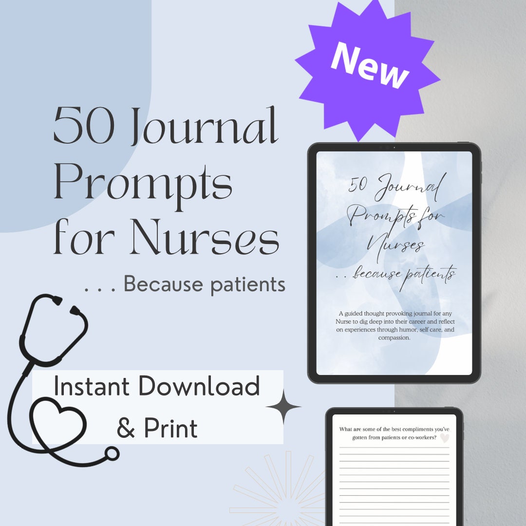 50 Journal Prompts for Nurses: Humor, Compassion, Reflection. - Etsy