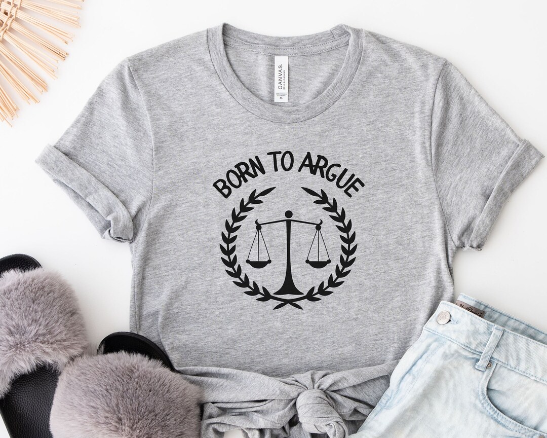 Born to Argue Shirt for Lawyer Gift for Graduate Law Student Present ...