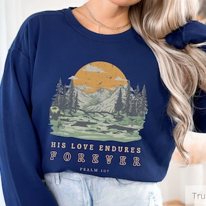 His Love Endures Forever Comfort Colors Vintage Sweatshirt Pullover ...