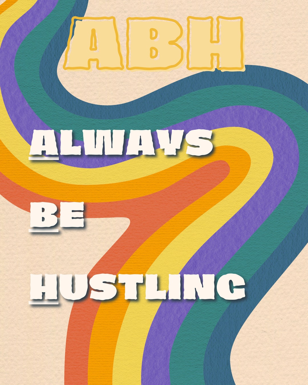 ABH, Baby! Always Be Hustling - Printable Inspirational Poster - Etsy