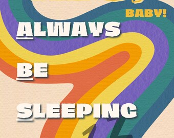 ABA, Baby Always Be Arting Printable Inspirational Poster - Etsy