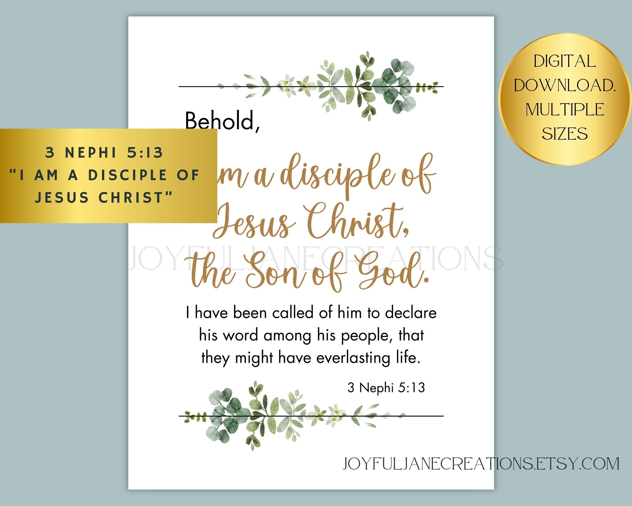 Book of Mormon Scripture Art 3 Nephi 5:13 I Am a Disciple of Jesus ...