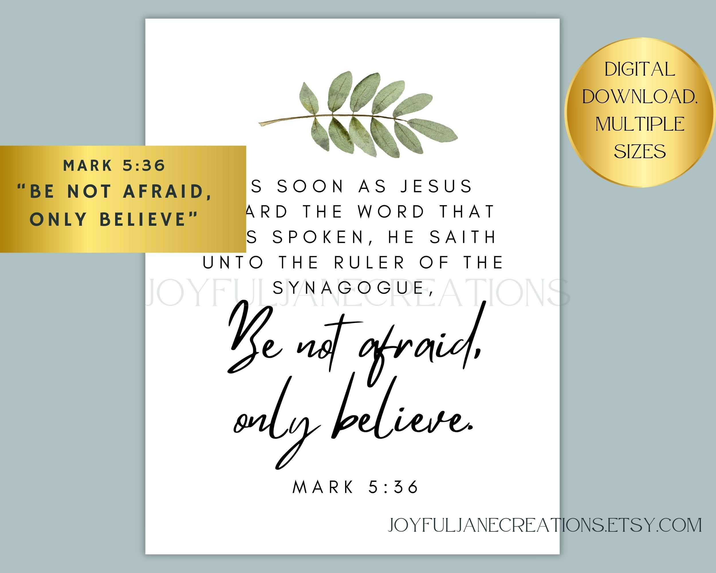Bible Scripture Art Mark 5:36 Jesus Christ be Not Afraid, Only Believe ...