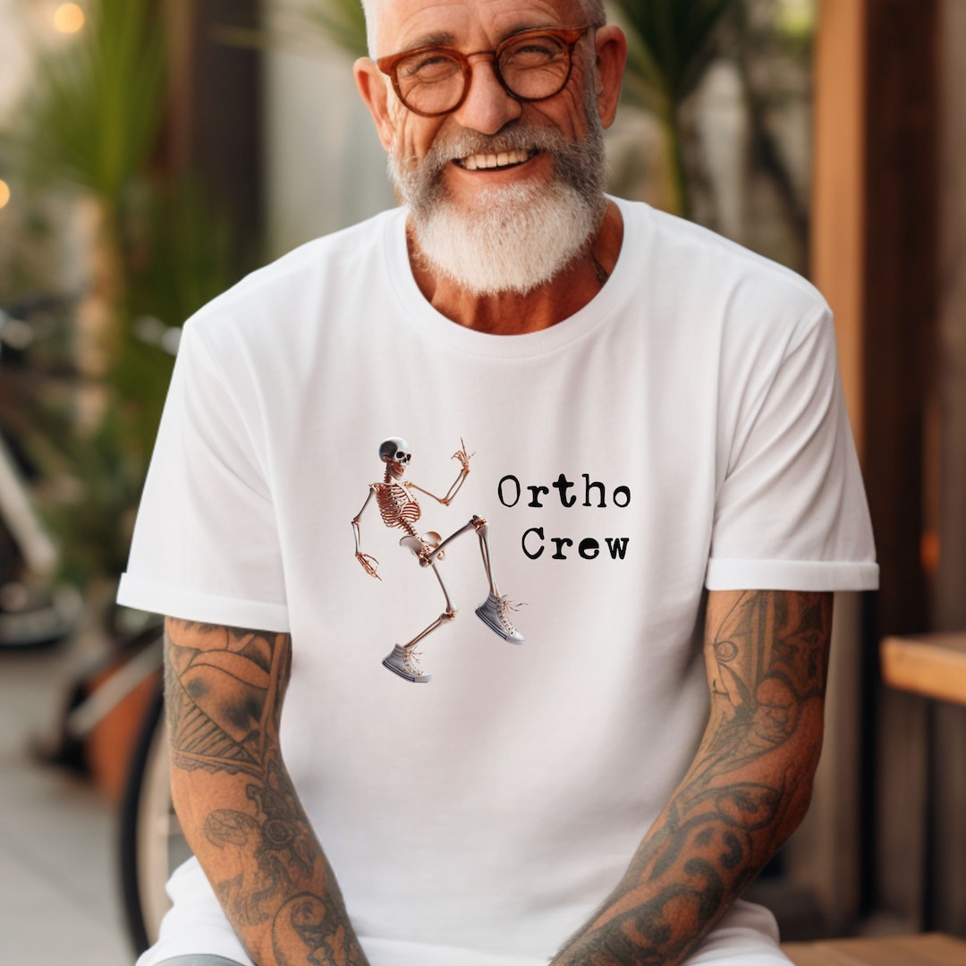 Ortho Crew, Ortho Shirt, Ortho Bro, Orthopedic Shirt, Ortho Nurse ...