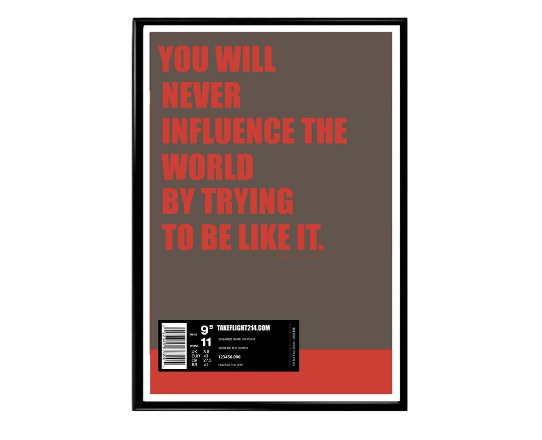 Influence the World Poster Pop Art Hypebeast Streetwear Art ...