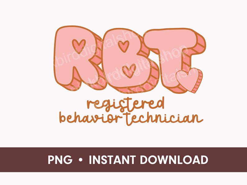 RBT Png, Valentines Day Themed Registered Behavior Technician, Digital ...