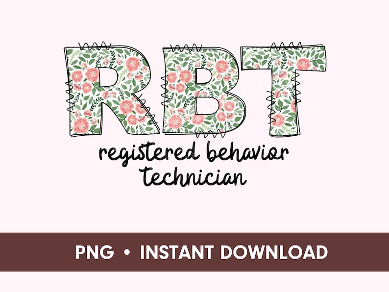 Floral Boho RBT Png, Registered Behavior Technician, Digital Download ...