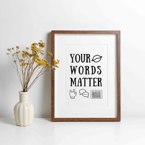 Speech Therapy Wall Art, Your Words Matter Poster, Inspirational Quote ...