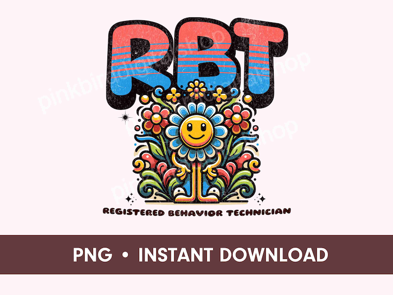 RBT Png, Retro Flowers Registered Behavior Technician Png, Distressed ...