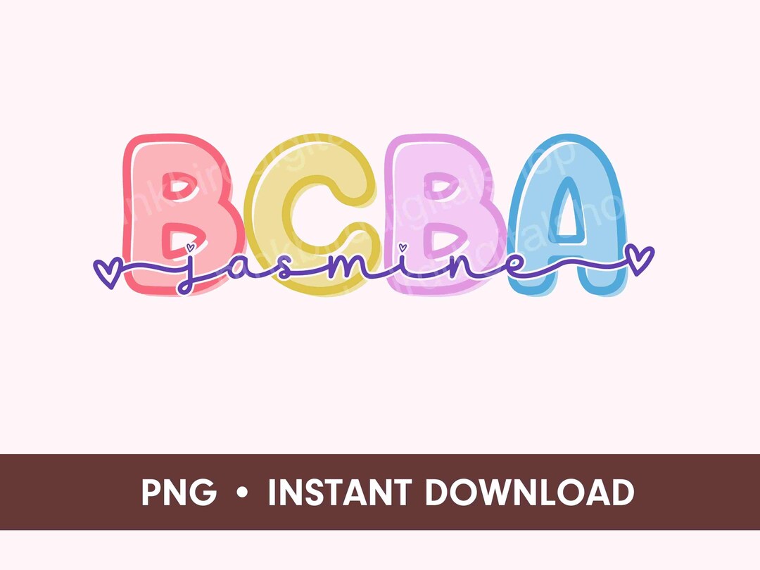 Custom Name BCBA Png, Behavior Therapist Png, Instant Digital Download ...