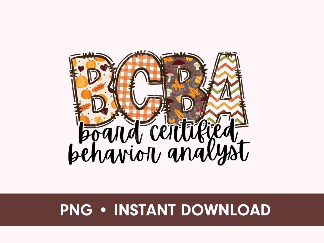 BCBA Png, Fall Themed Behavior Therapist Png, Instant Digital Download ...