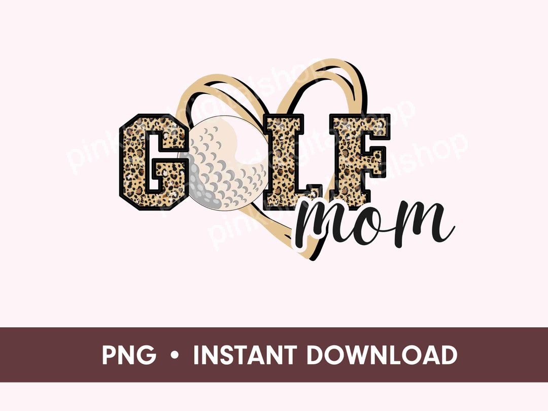 Golf Mom PNG, Trendy Leopard Print Mom Sublimation Artwork, Golfball ...