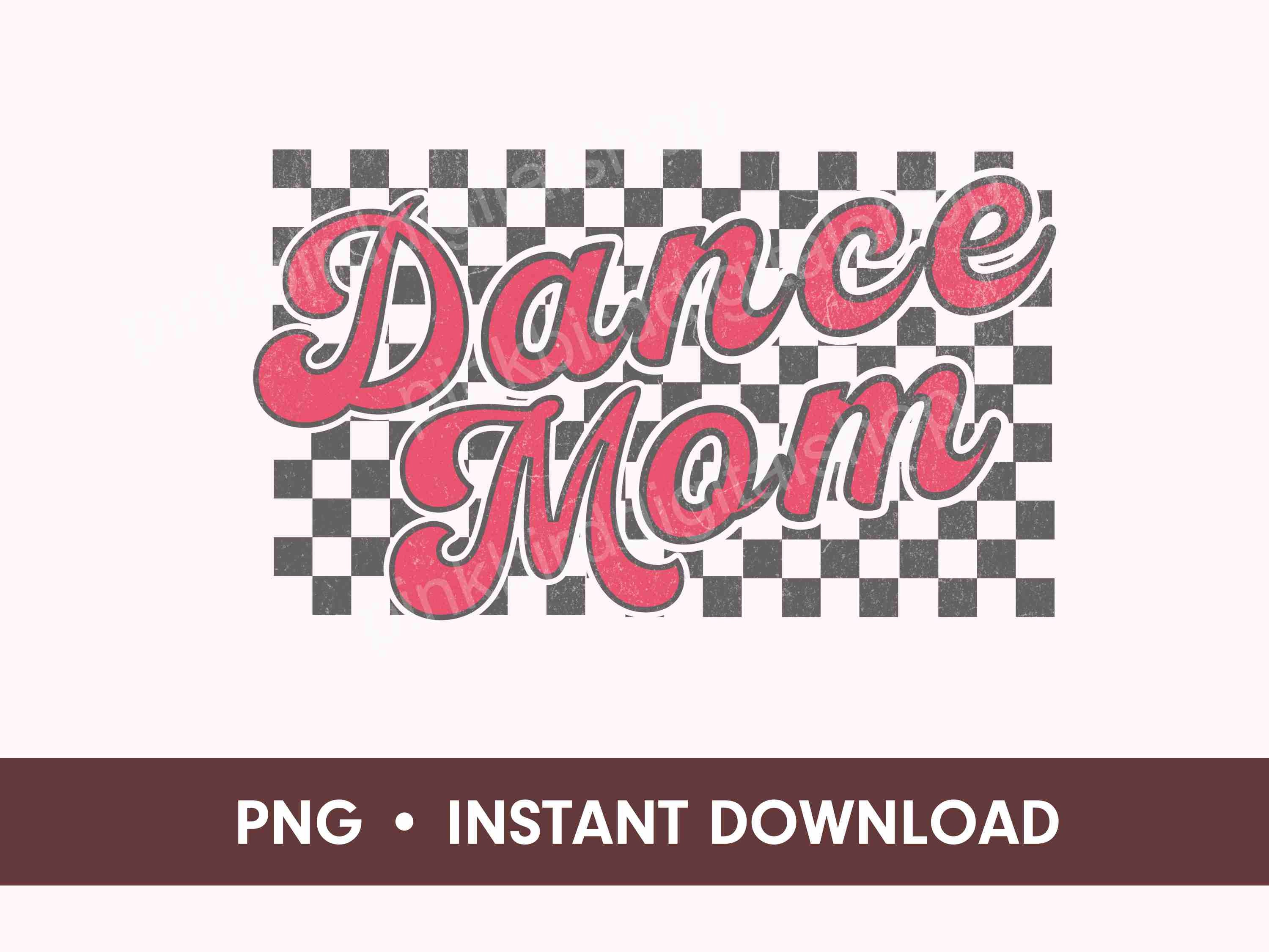 Dance Mom PNG, Hot Pink Retro Distressed Checkered Style Png, Instant ...