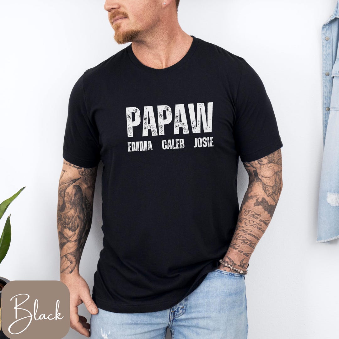 Papaw Shirt With Kids Names, Personalized Papaw Shirt, Fathers Day Gift ...