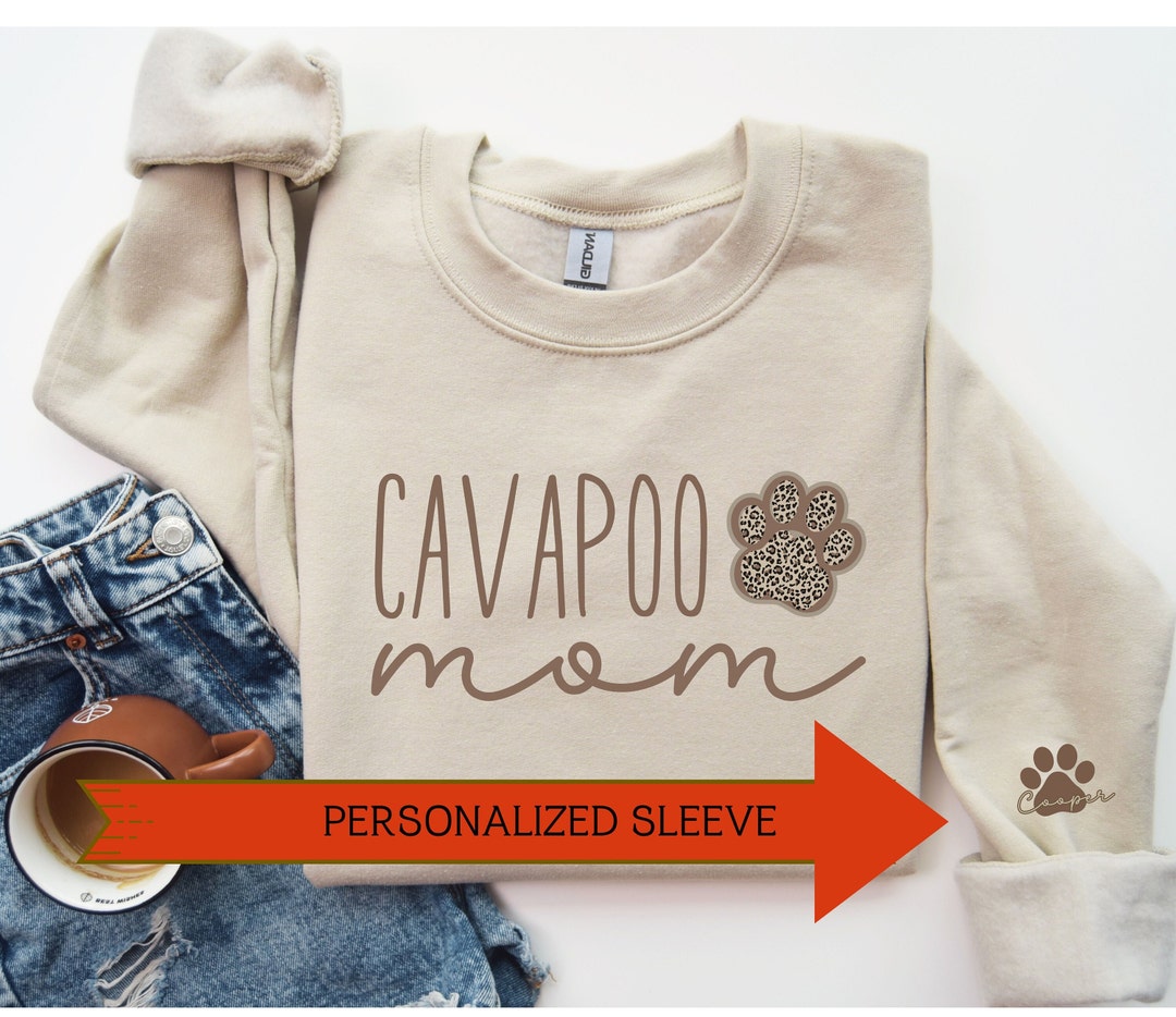 Personalized Cavapoo Mom Sweatshirt, Cavapoo Sweatshirt, Custom Cavapoo ...