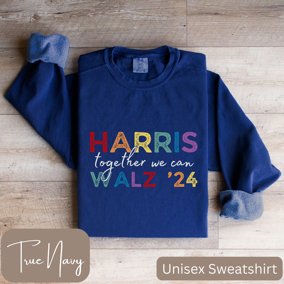 Comfort Colors Harris Walz Sweatshirt, Kamala Comfort Colors Sweatshirt ...