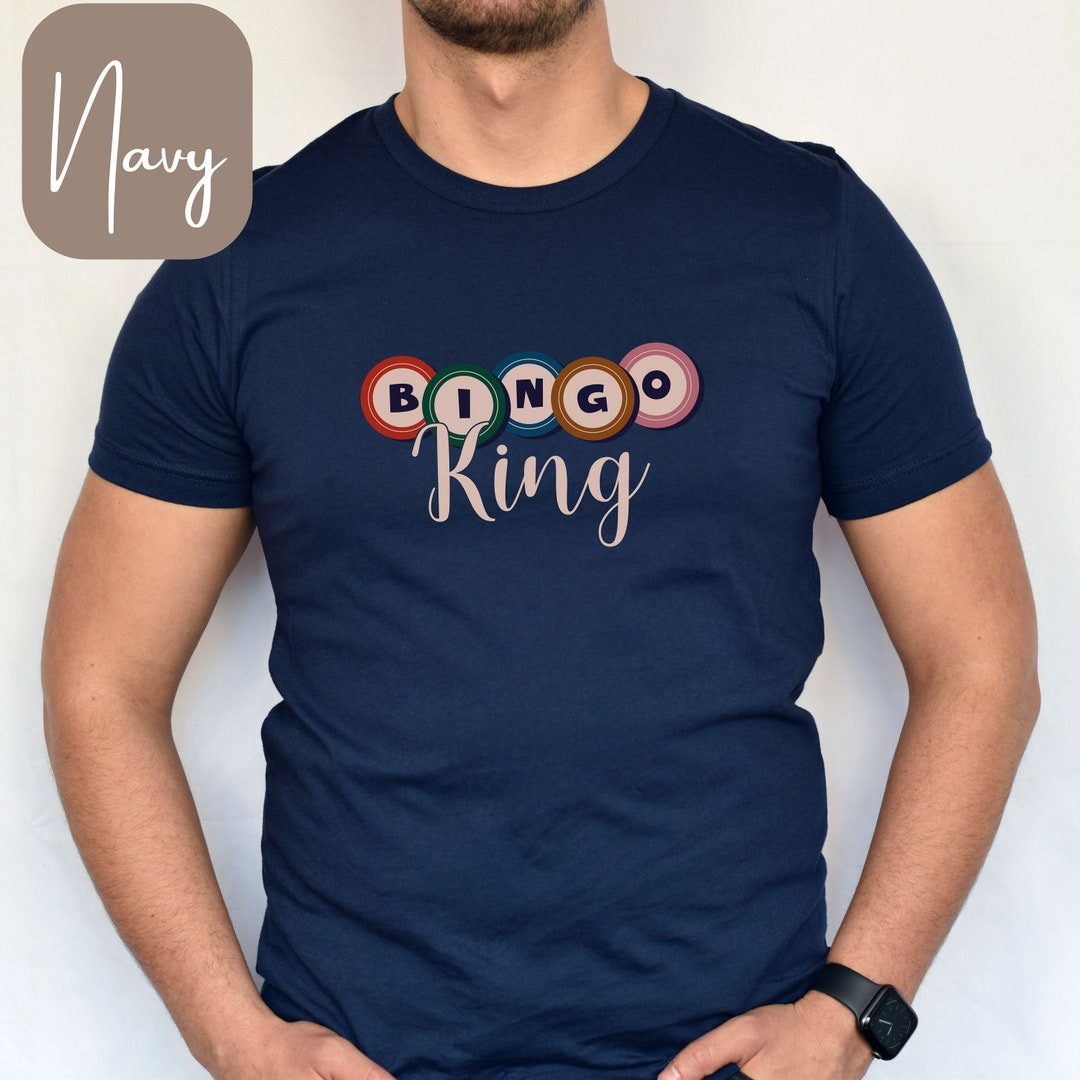 Bingo King T-shirt or Sweatshirt, Bingo Gifts for Men, Men's Bingo ...