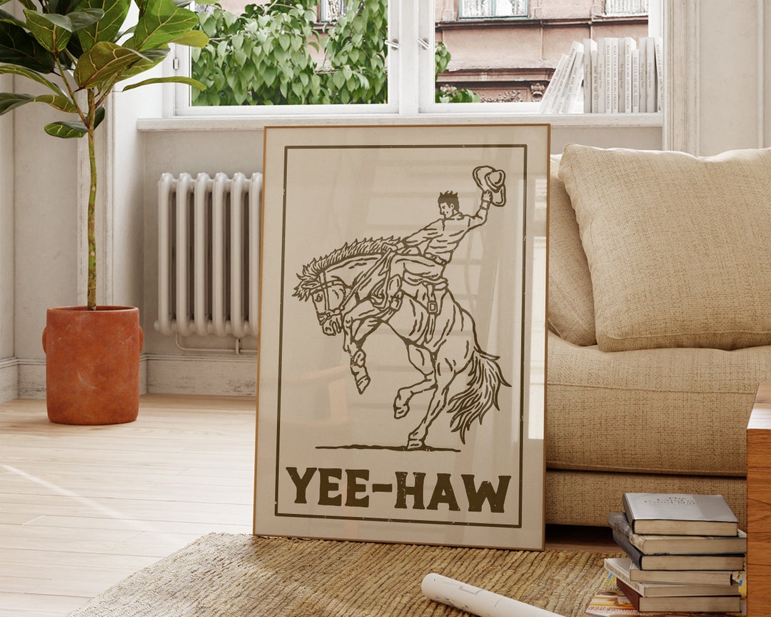Yeehaw Print, Southern Wall Art Poster, Distressed Vintage Western ...