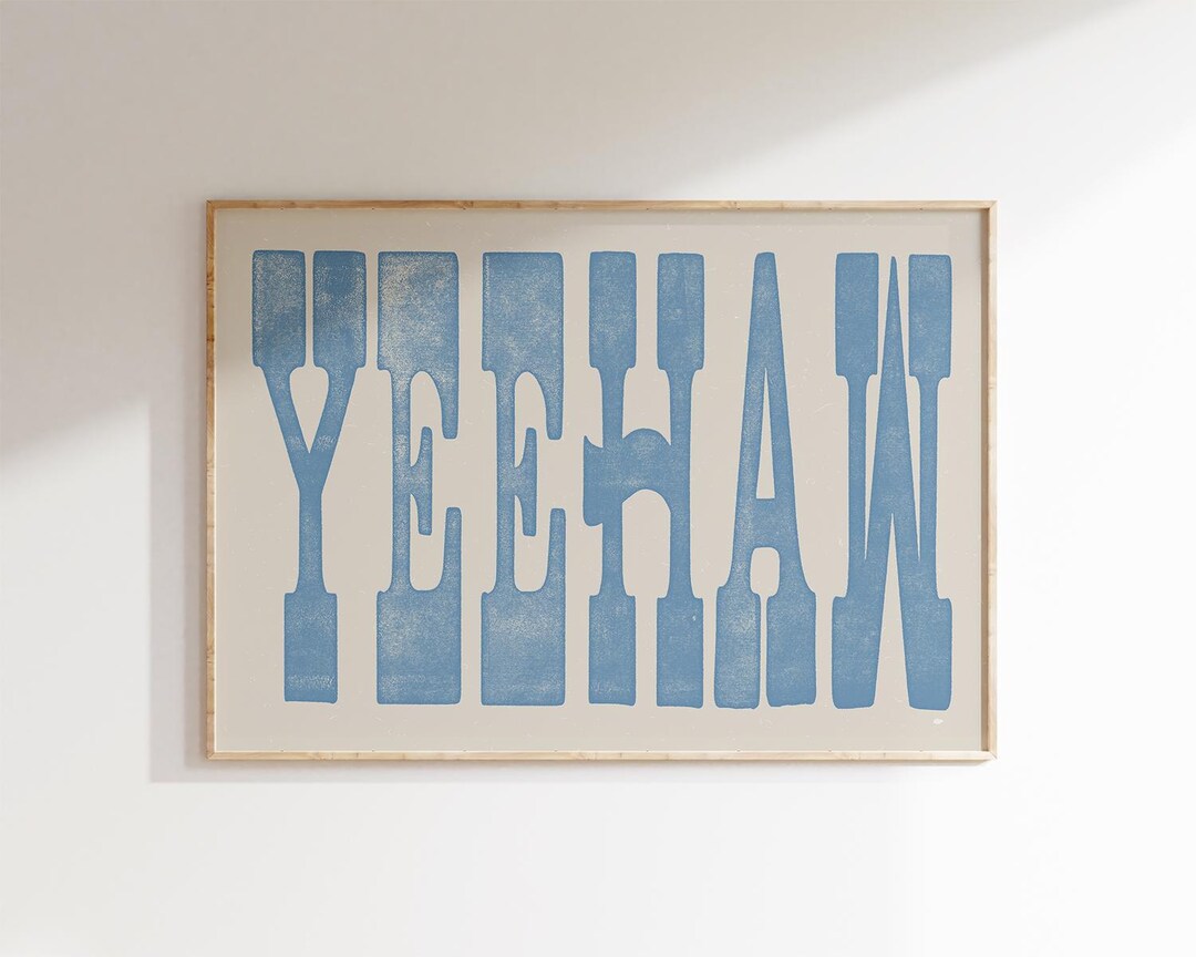 Vintage Yeehaw Art Print, Rustic Decor Yeehaw Poster, Western Wall Art ...