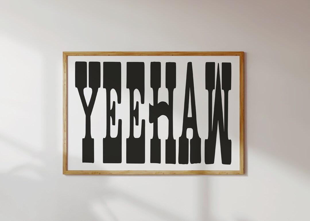 Yeehaw Art Print, Minimalist Western Wall Art, Vintage Yeehaw Poster ...