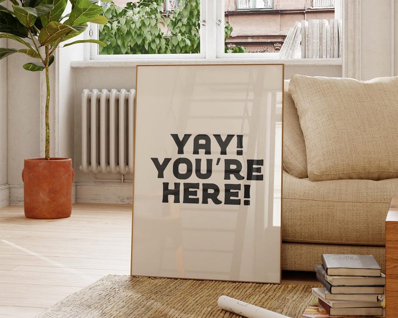 Yay You're Here Cute Apartment Decor Entryway Art Print, Art for Guest ...