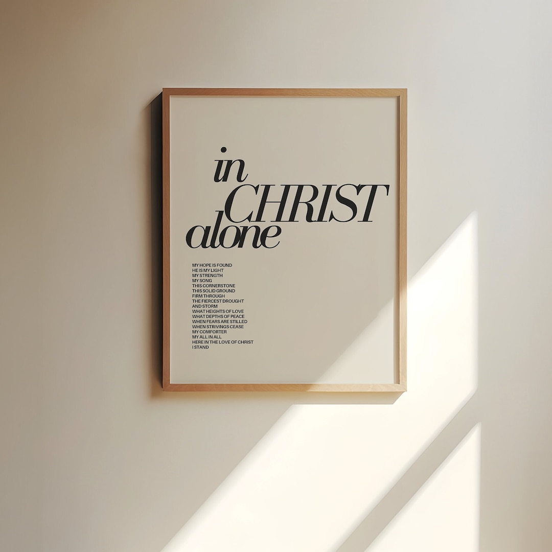 In Christ Alone Art Print, Minimalist Christian Wall Art Print, Bible ...