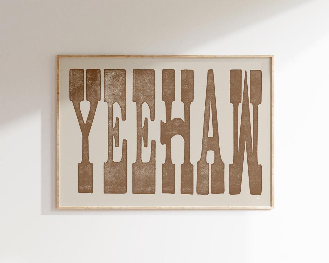 Vintage Yeehaw Art Print, Rustic Decor Yeehaw Poster, Western Wall Art ...