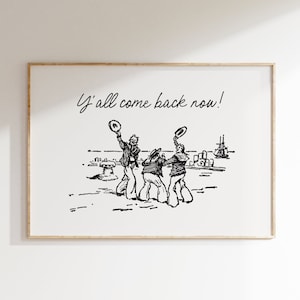 Y'all Come Back Now Poster - Physical Southern Hospitality Print ...