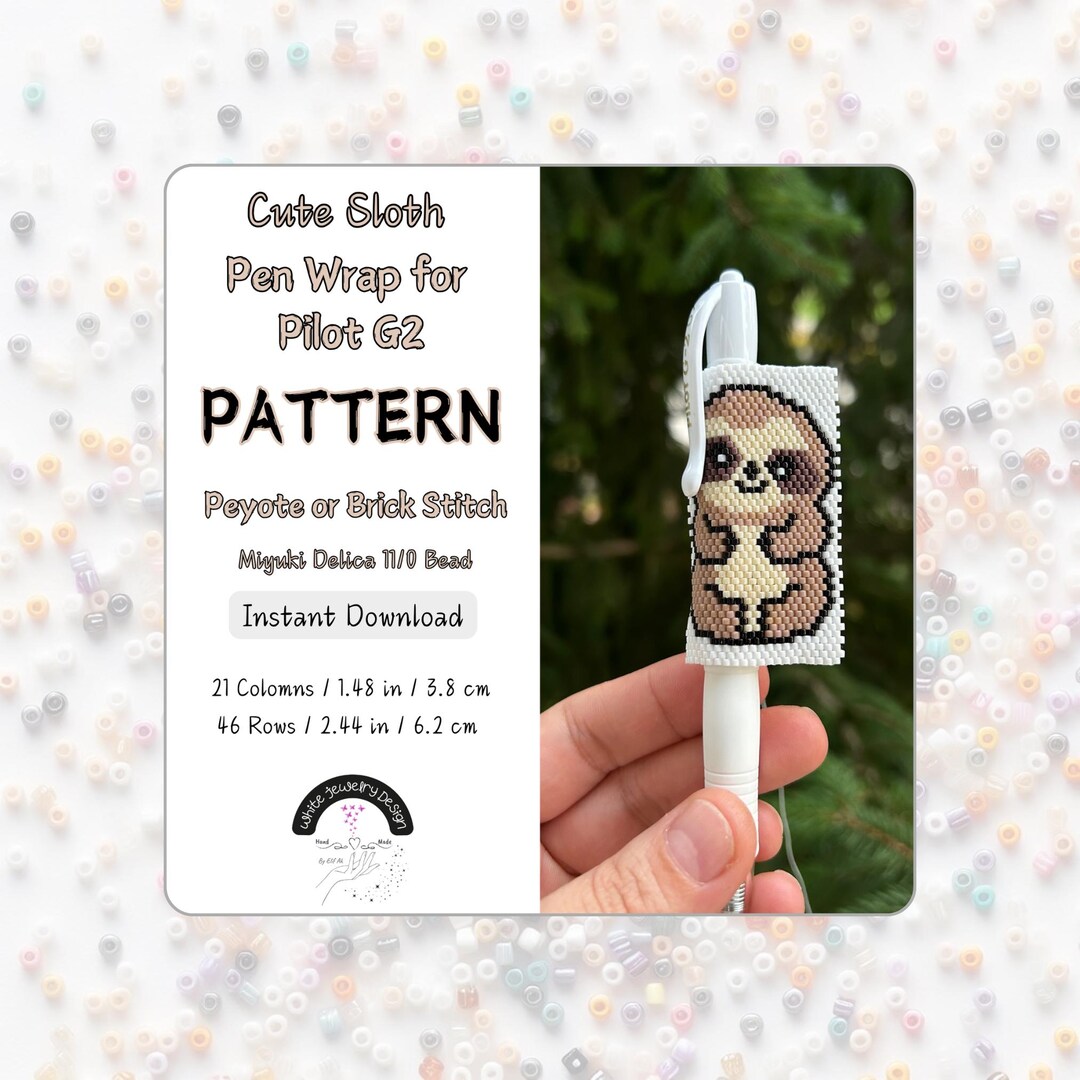 Personalized Sloth Beaded Pen Wrap Pattern for Pilot G2, Peyote & Brick ...