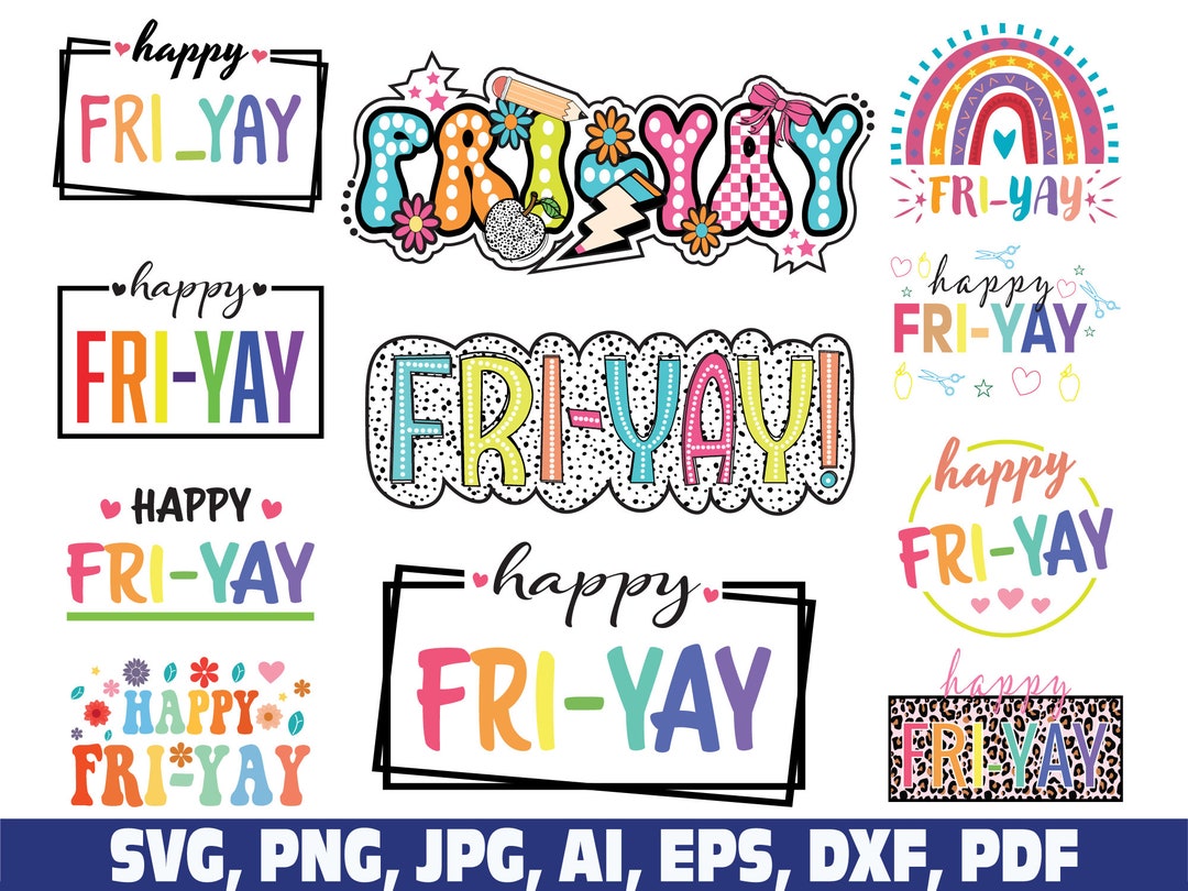 Fri-yay! Svg Png, Fri-yay! Back to School Png Bundle, Funny Weekend Svg ...