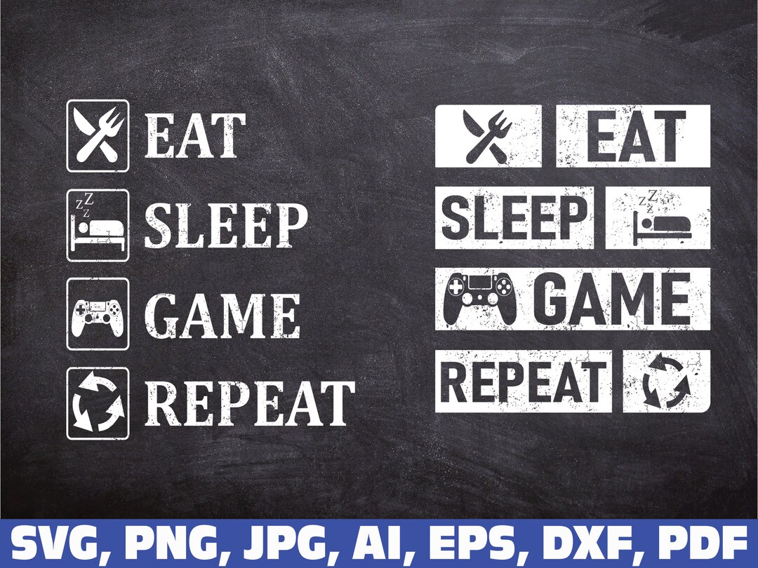 Eat Sleep Game Repeat SVG, Gamer Svg, Video Game Svg, Game Controller ...