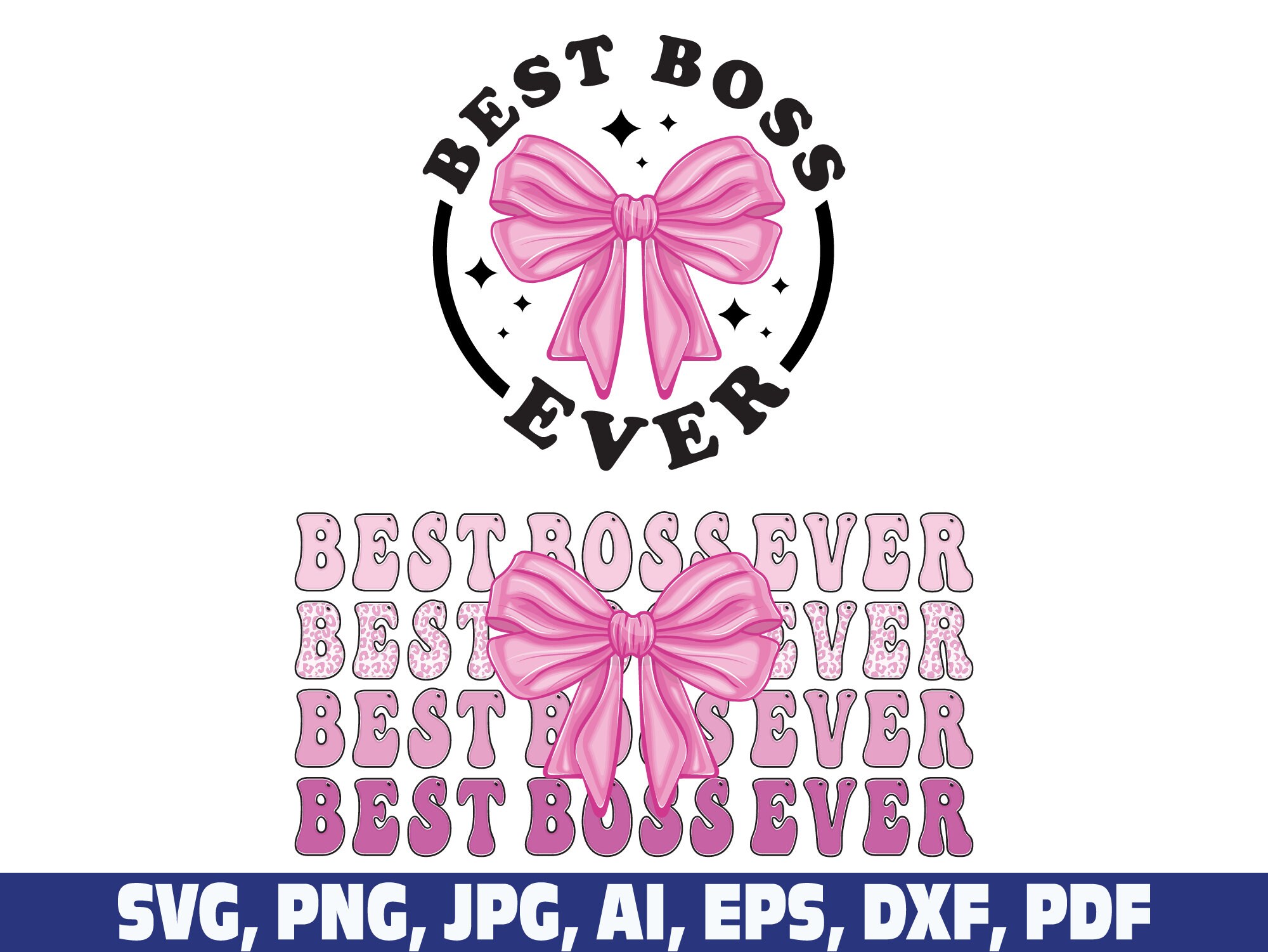 Coquette Bow Boss Svg Png, Best Boss Ever Svg Png, Boss Svg Png, Boss ...