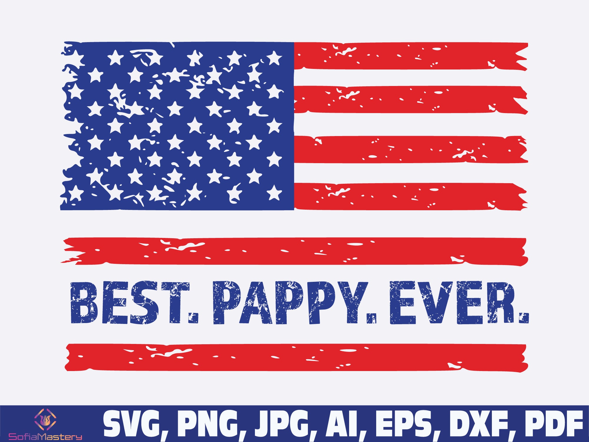 Best Pappy Ever Svg, Pappy Svg Png, Pappy Flag Svg, USA Flag Svg, Best ...