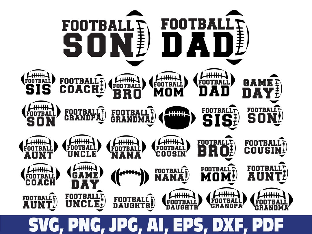 Football Family Svg Png, Football Mom Dad Brother Sister Son Uncle ...