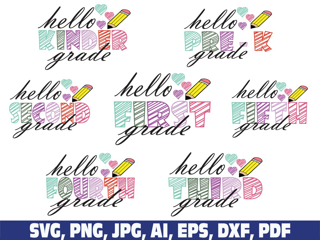Hello School Svg, Grade Bundle, Back to School Svg, First Day of School ...