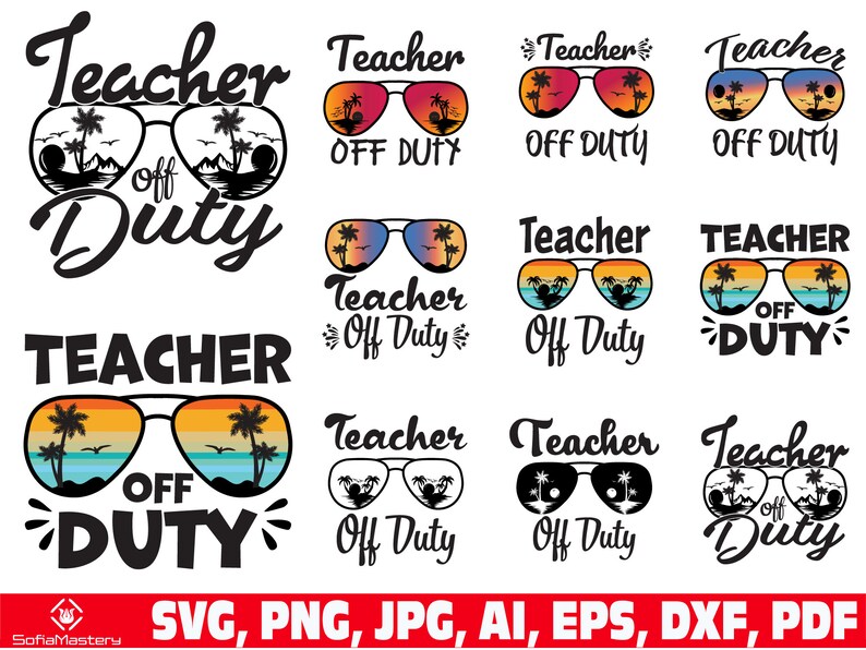Last Day of School Svg Png, Teacher off Duty Svg Png, Teacher Quote Svg ...