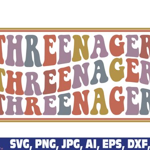 Threenager Svg, Threenager Png Third Birthday Svg, Wavy Stacked Vintage ...