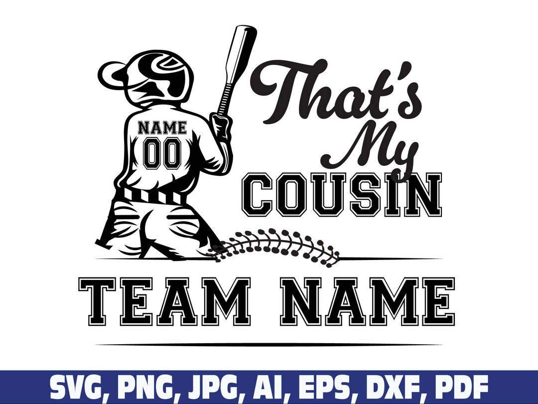 That's is My Cousin Baseball Player Svg Png, Personalized Custom ...