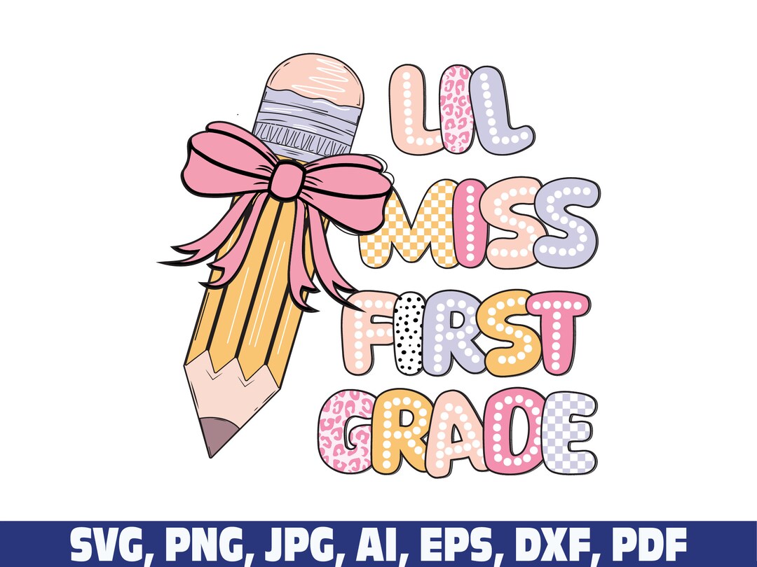 Lil Miss Frist Grade Svg Png, Little Miss First Grade, Coquette Pincel ...