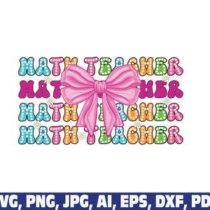Math Teacher Png SVG, Coquette Bow, Retro Vintage, Dalmatian Dots ...
