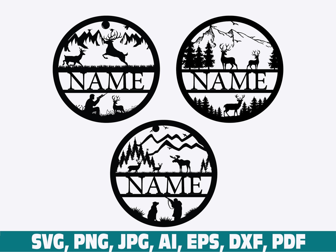 Deer Hunting Name Frame Sign SVG Dxf, Hunter Svg, Hunting Svg, Deer Svg ...