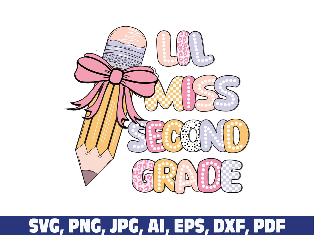 Lil Miss Second Grade Svg Png, Little Miss Second Grade, Coquette ...