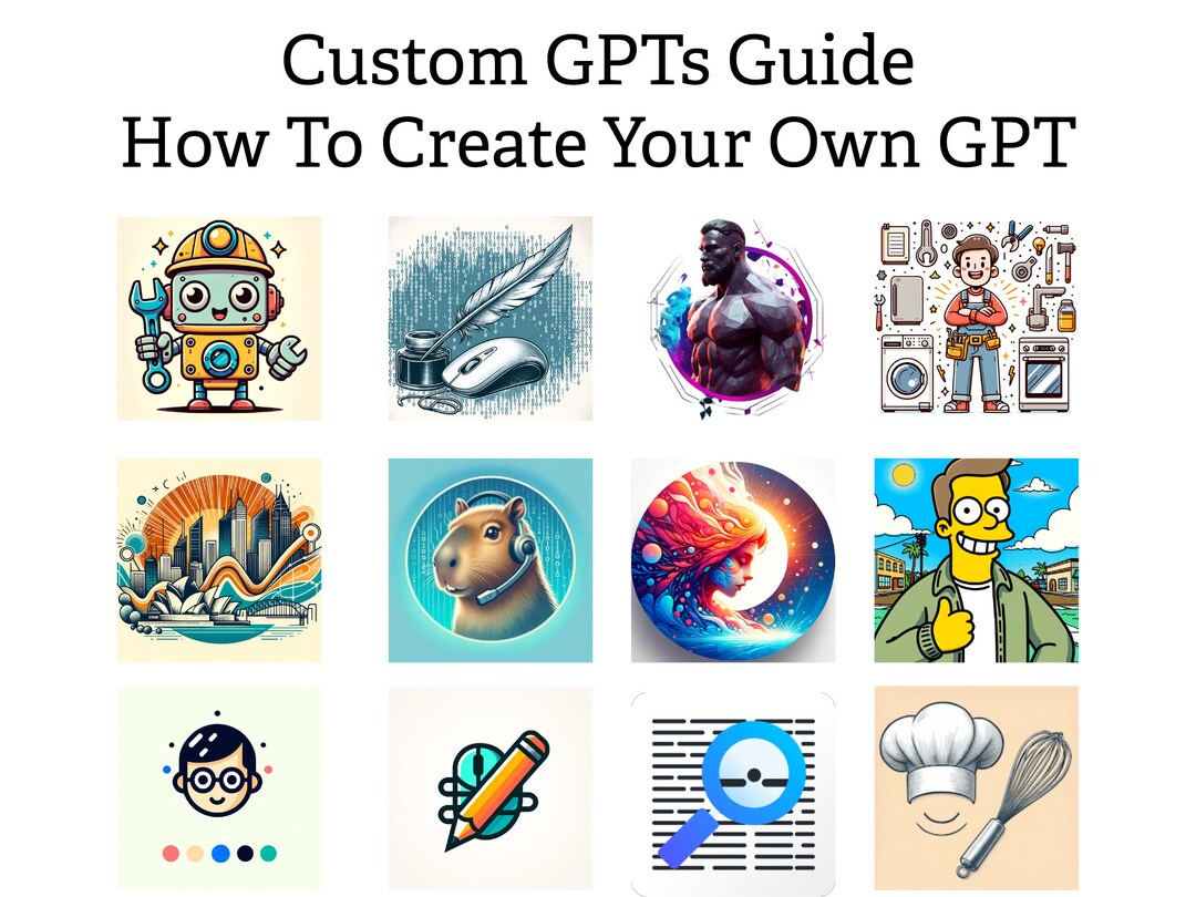 Custom Gpts Guide Tutorial, How to Create Your Own Gpts, How to Customize Gpts, How to Create a ...